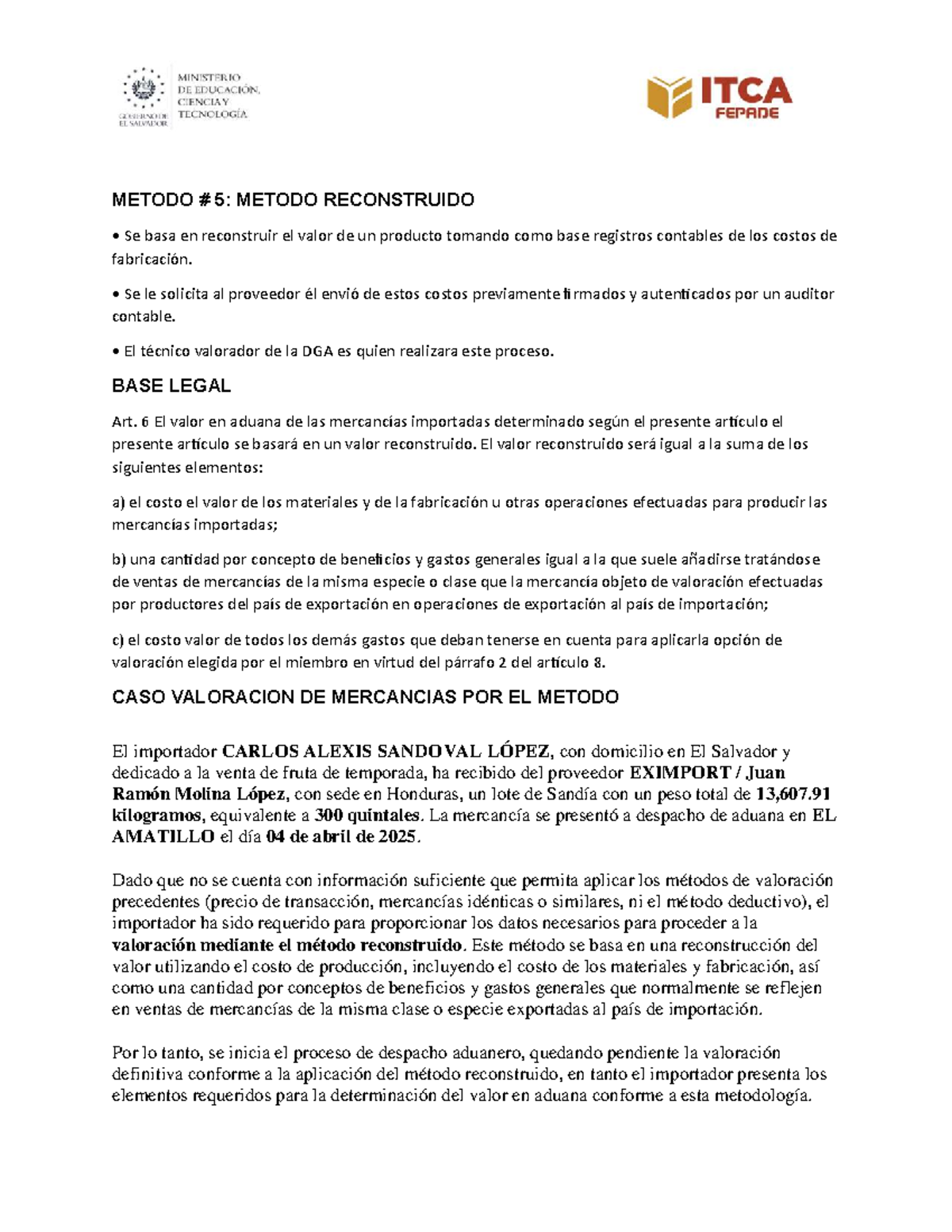 Método Reconstruido para Valoración Aduanera: Caso Sandía (EEIL-1-4 ...