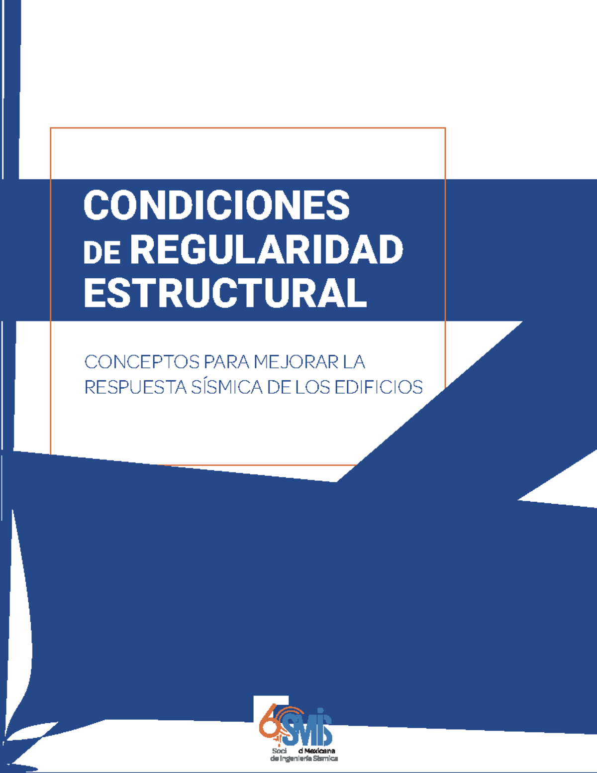 Condiciones de Regularidad Estructural y Mejora de Respuesta Sísmica ...