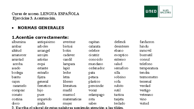 Curso de acceso. LENGUA ESPAÑOLA Ejercicios 2. Acentuación - Studocu
