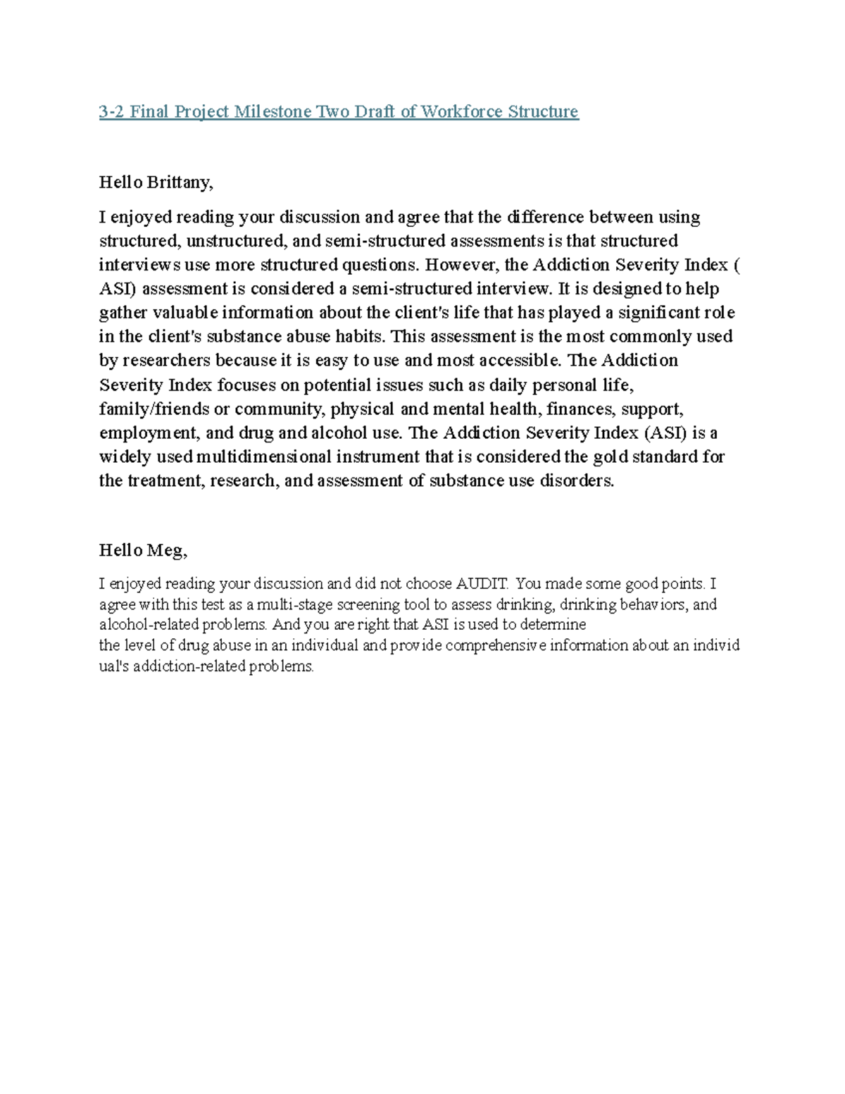 3-2 Final Project Milestone Two Draft of Workforce Structure - However, the Addiction Severity ...