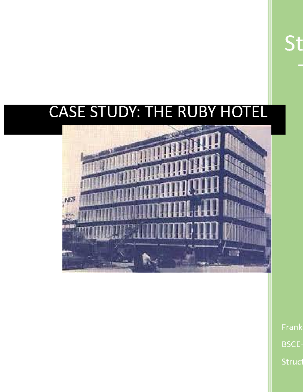 CASE Study - Structur Theor Frank C BSCE- Struct CASE STUDY: THE RUBY HOTEL OVERVIEW OF THE ...