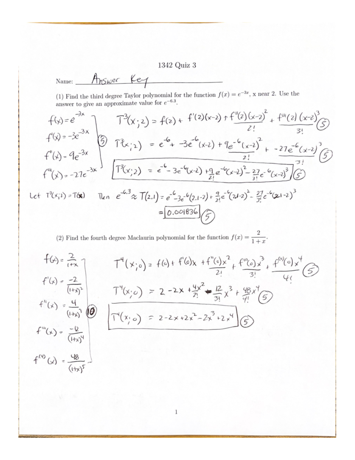 Quiz 3 Solutions - 1342 Quiz 3 Name: Answer Key (1) Find the third ...