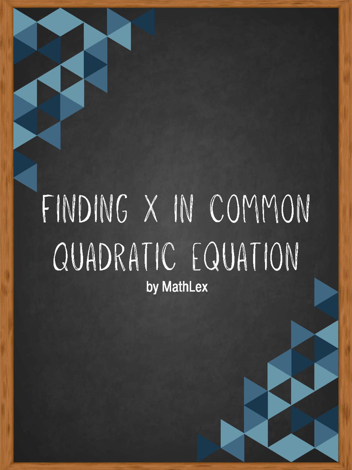 Quadratic Equations (MATH101) Finding X: Activities & Challenges - Studocu