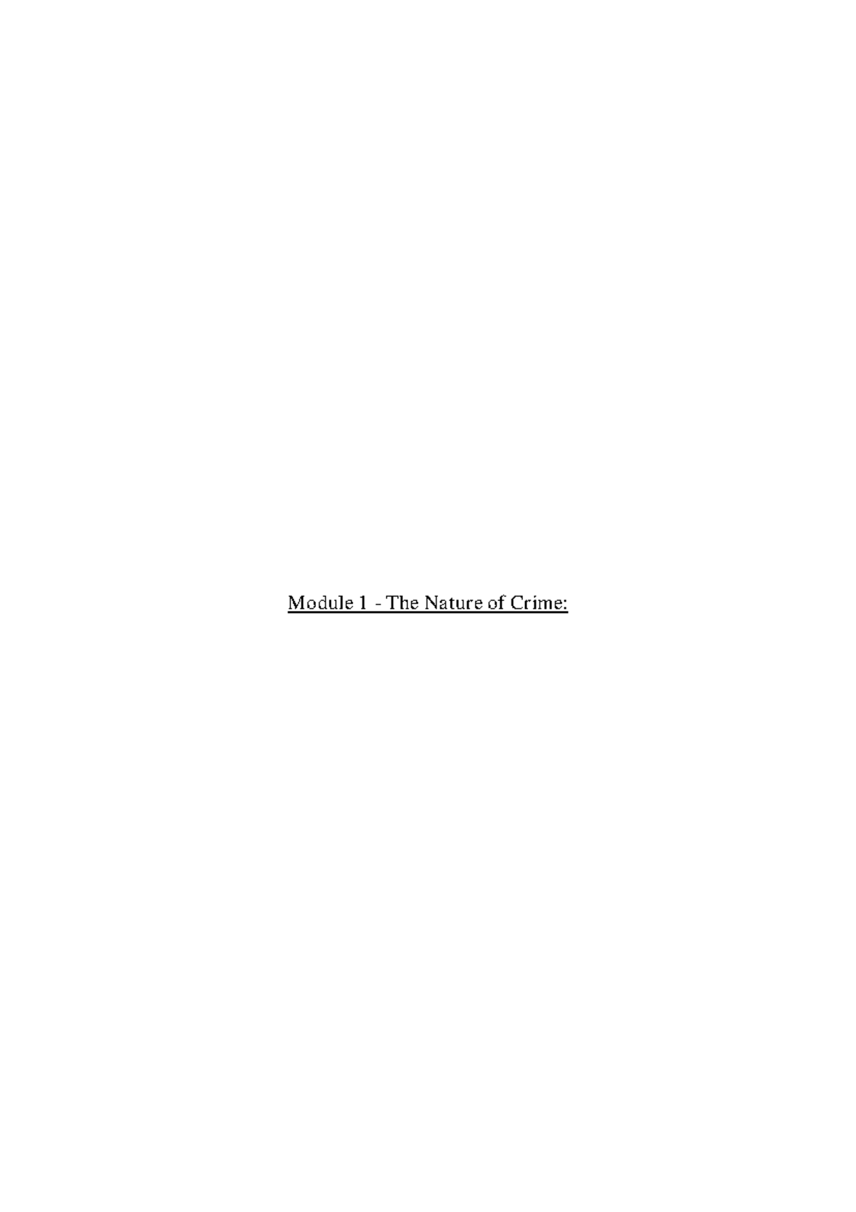 Module 1 Legal Notes on Crime - Module 1 - The Nature of Crime: 1 The ...