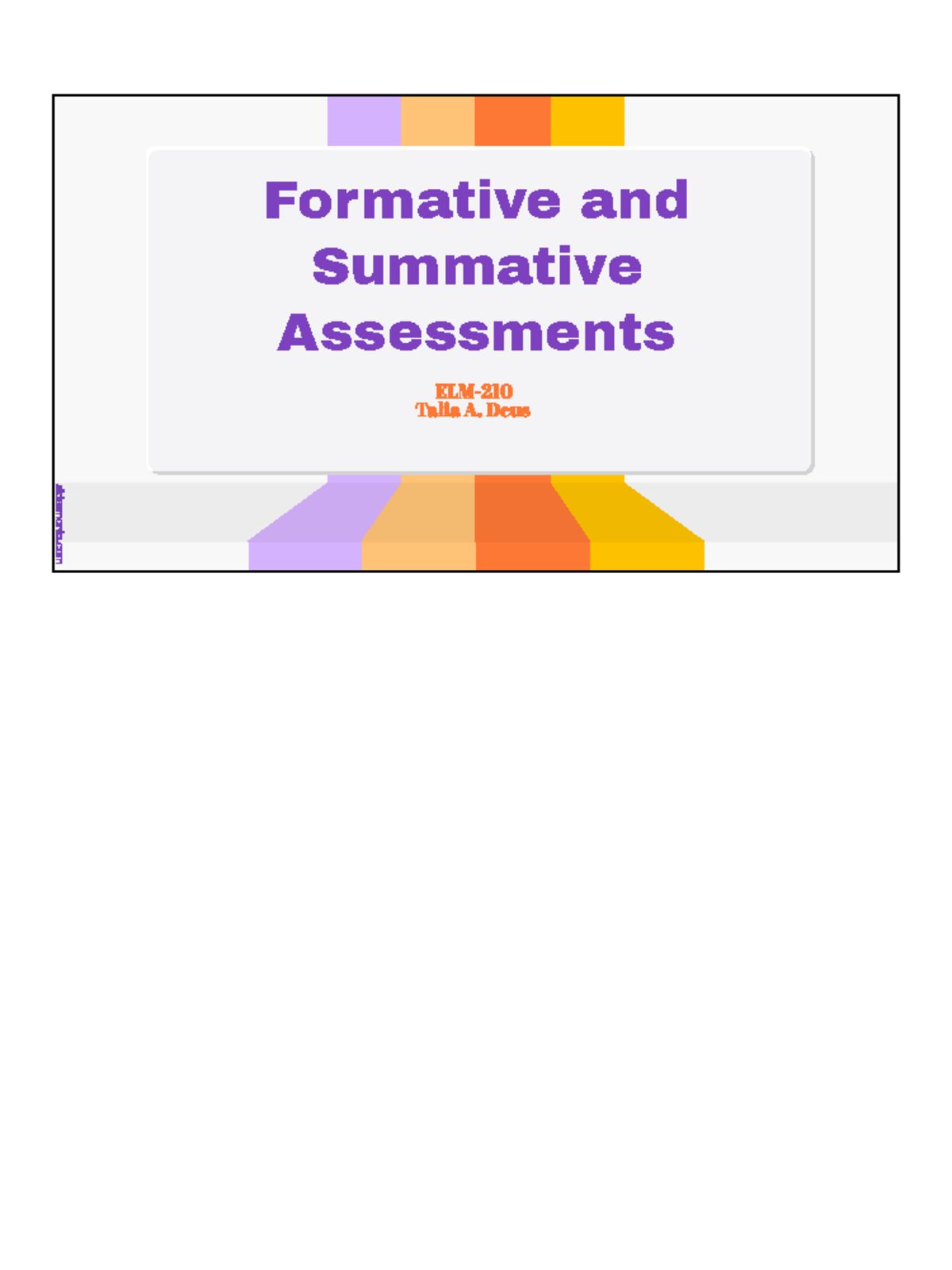 ELM-210 Topic 3: Exploring Formative & Summative Assessments - Studocu