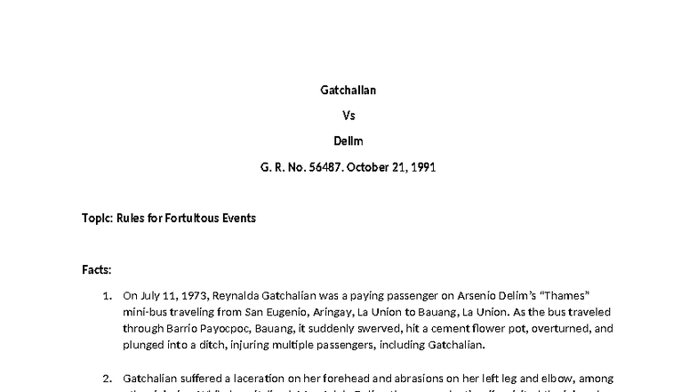 Gatchalian vs. Delim G.R. No. 56487 Case Digest on Fortuitous Events ...