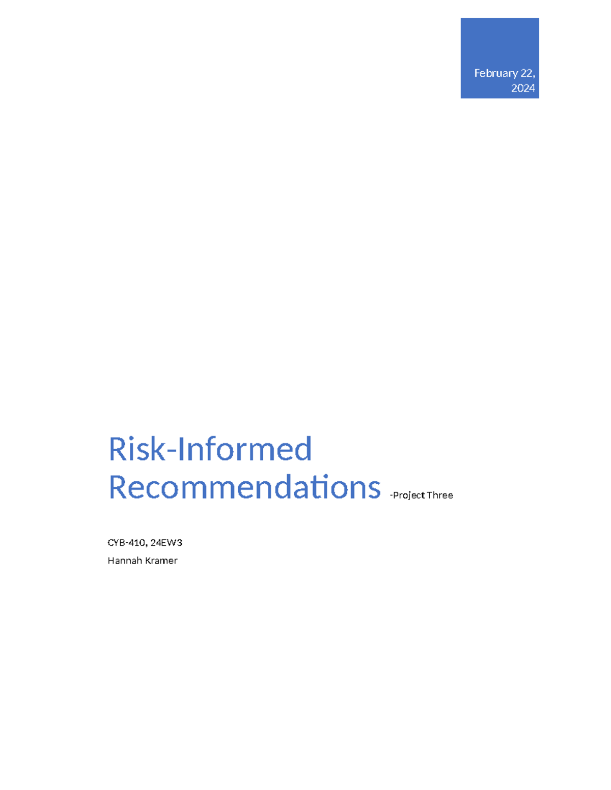 CYB 410 Project Three: Risk-Informed Recommendations Overview - Studocu