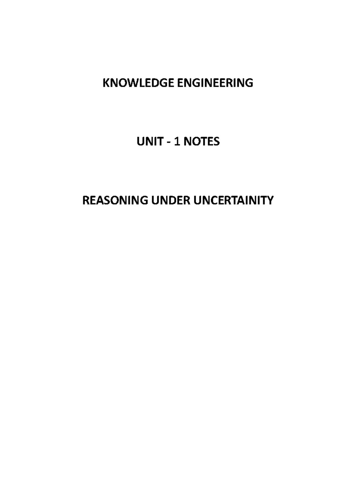 Unit 1 Notes on Reasoning Under Uncertainty - CCS350 - Studocu