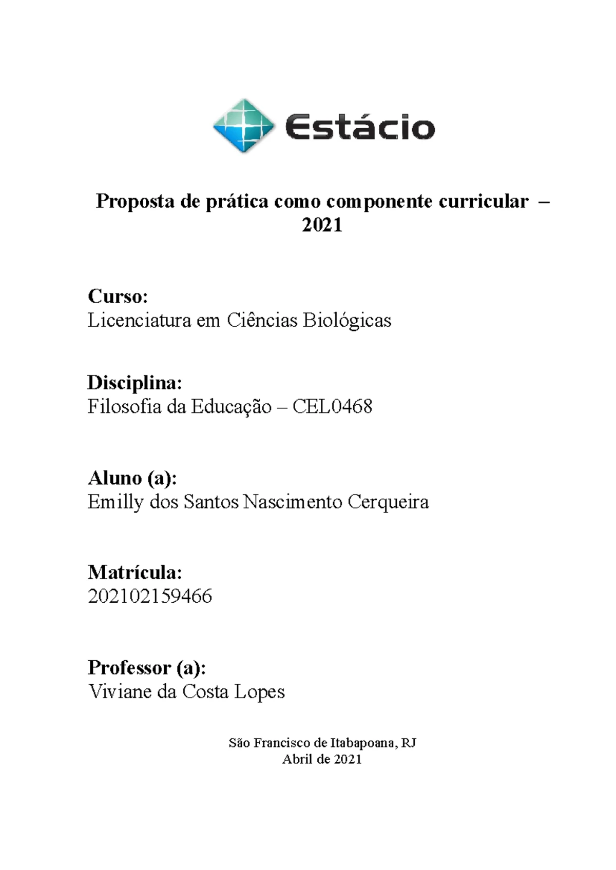 Modelo DE PCC geral - UNIVERSIDADE ESTÁCIO DE SÁ DISCIPLINA AQUI NOME ...