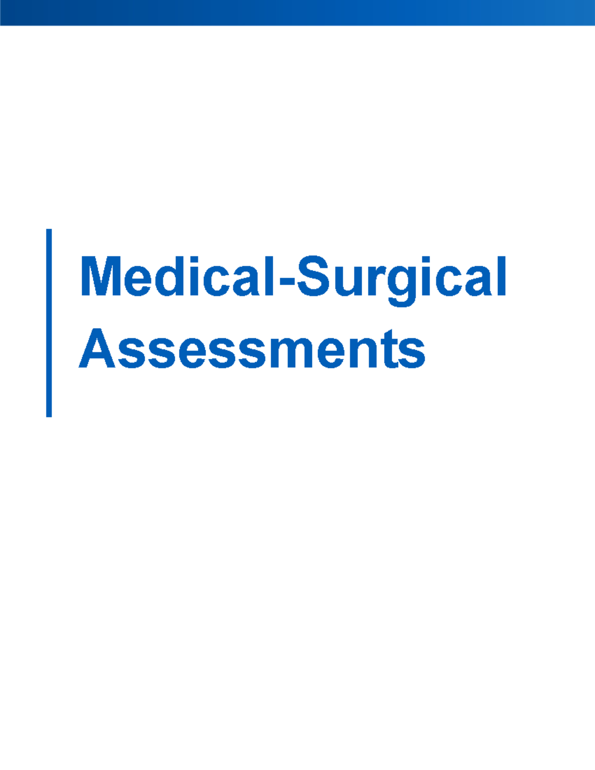 NOV 22clinical - Clinical packet example - Medical-Surgical Assessments ...