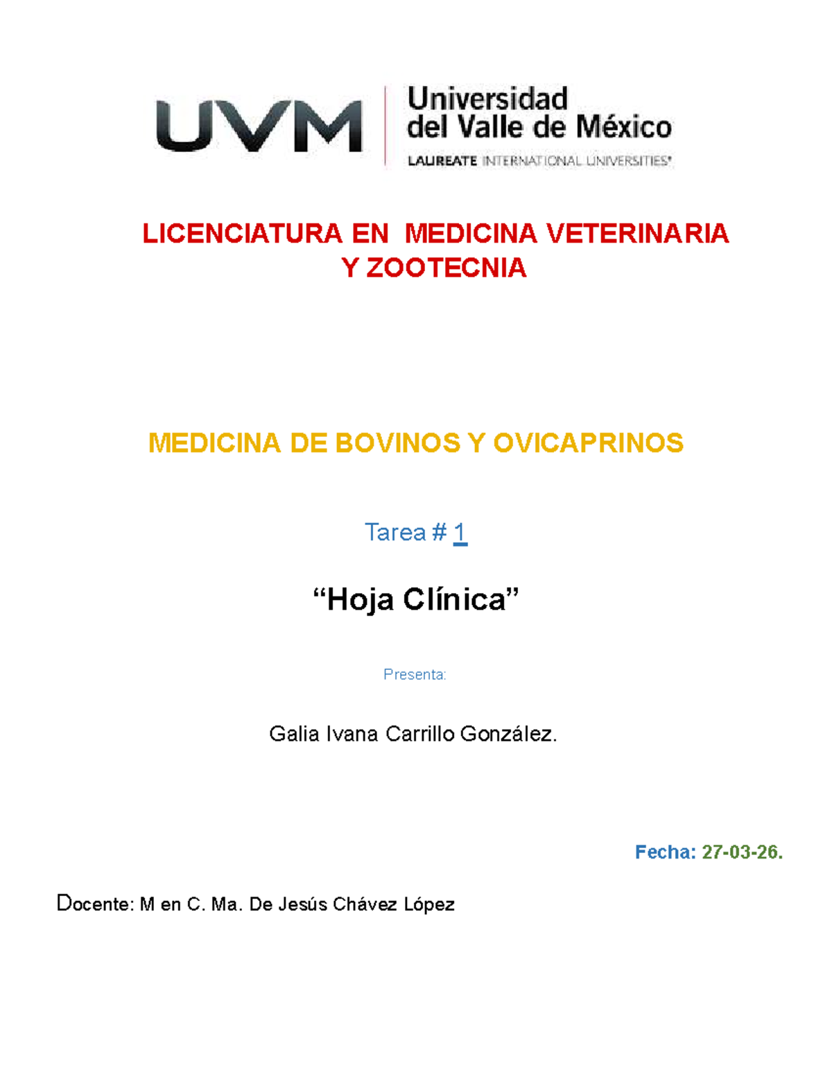 LICENCIATURA EN MEDICINA VETERINARIA Y ZOOTECNIA: Hoja Clínica de ...