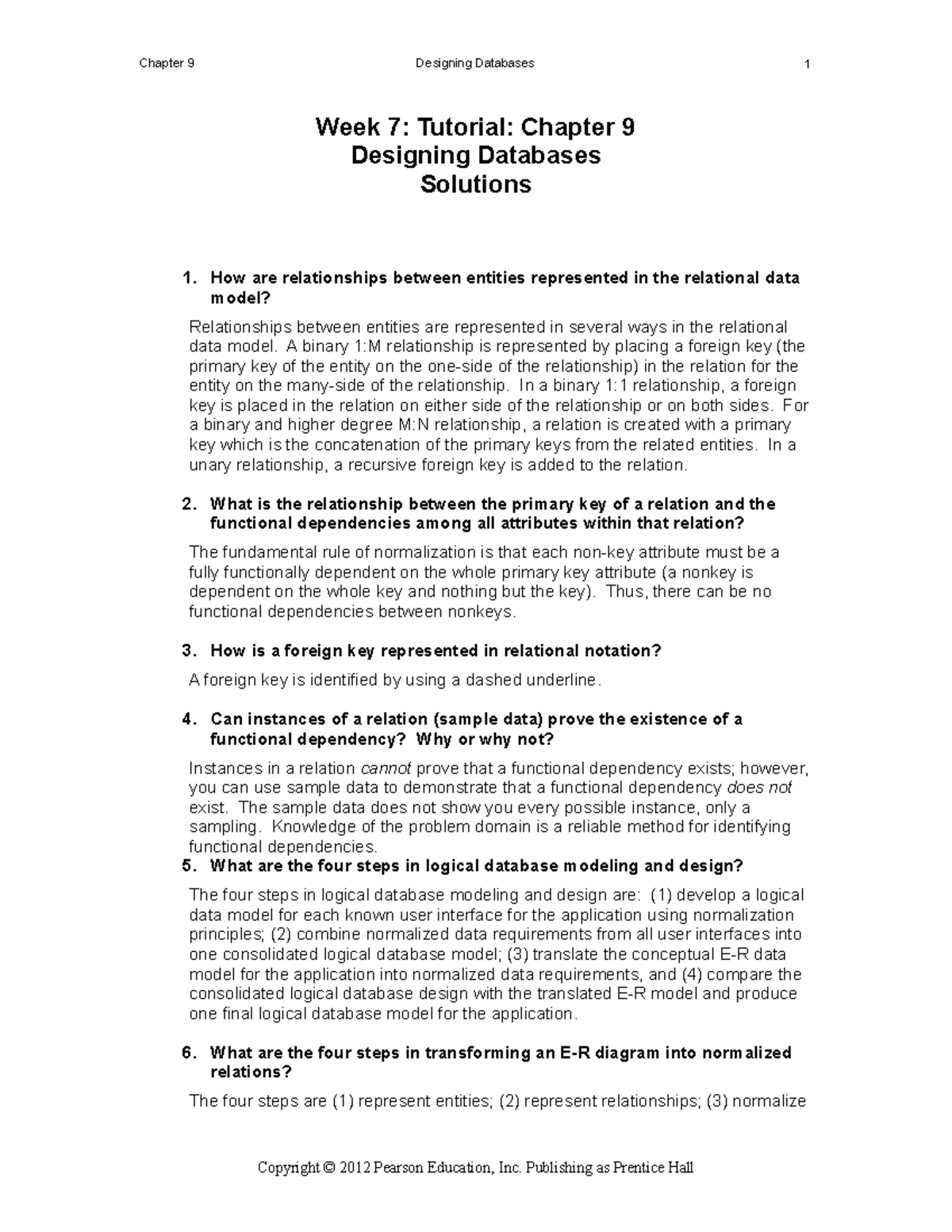 Tutorial 7 Solutions - Chapter 9 Designing Databases 1 Week 7: Tutorial ...