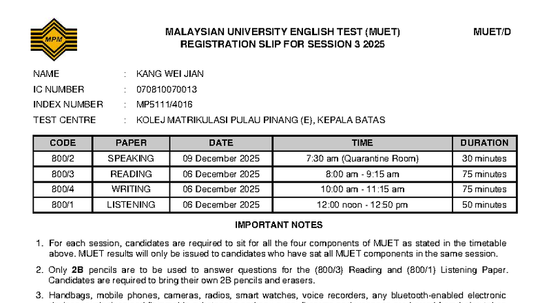 MUET Registration Slip for Session 3 2025 - Kang Wei Jian - Studocu