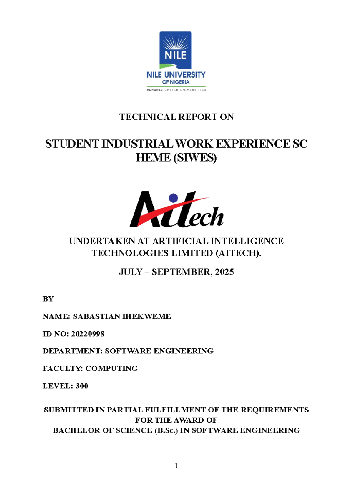 SIWES Technical Report 2025: Experience at AITECH by Sabastian Ihekweme - Studocu