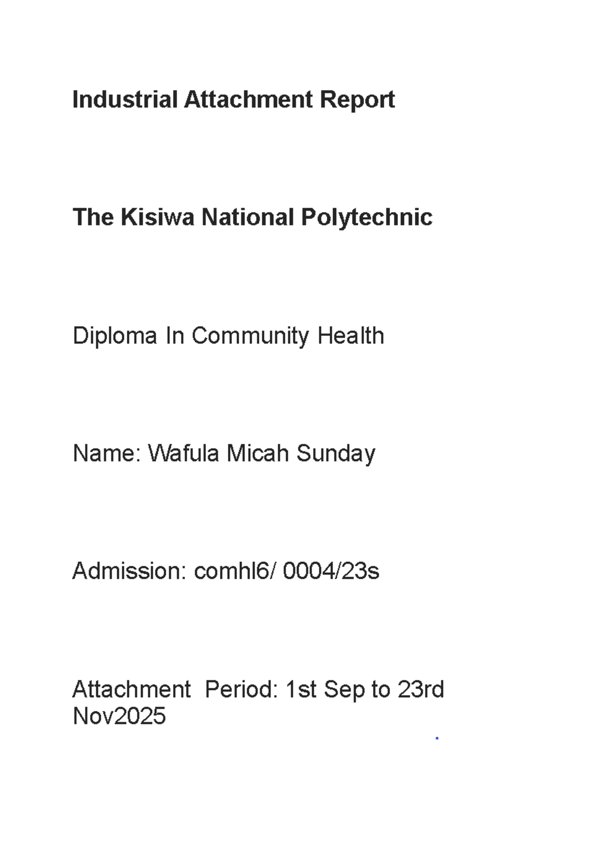 Industrial Attachment Report: Community Health at Kabuchai Health ...