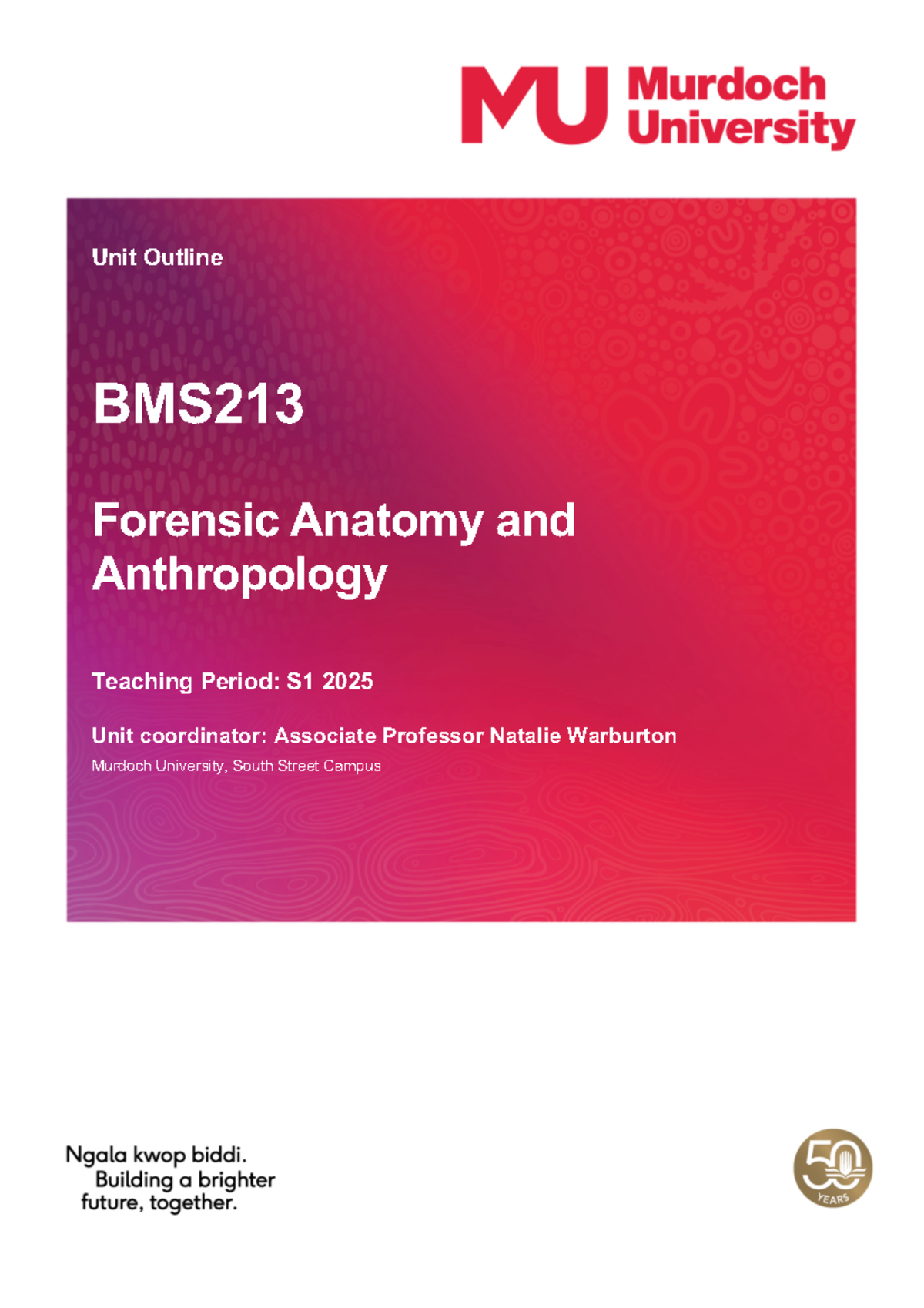 Unit Outline BMS213: Forensic Anatomy & Anthropology S1 2025 Guide ...