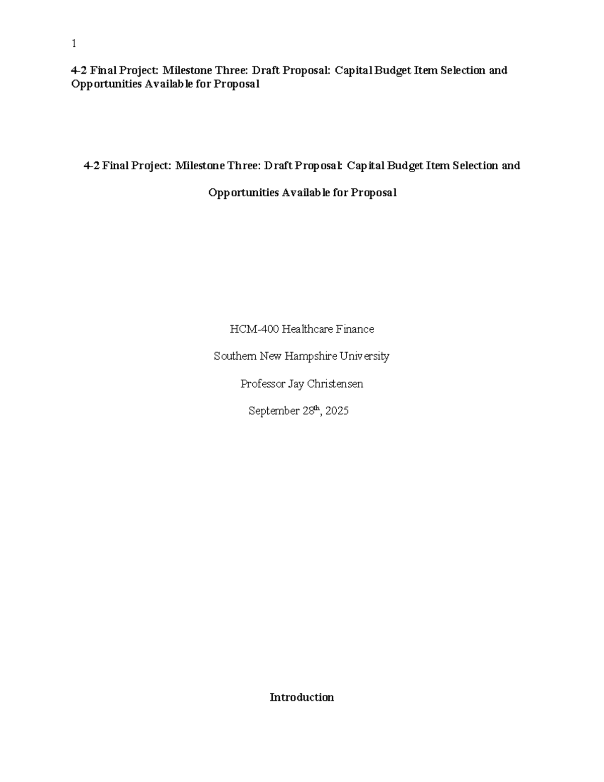 4-2 Healthcare Finance Final Project: Milestone Three Proposal Draft ...