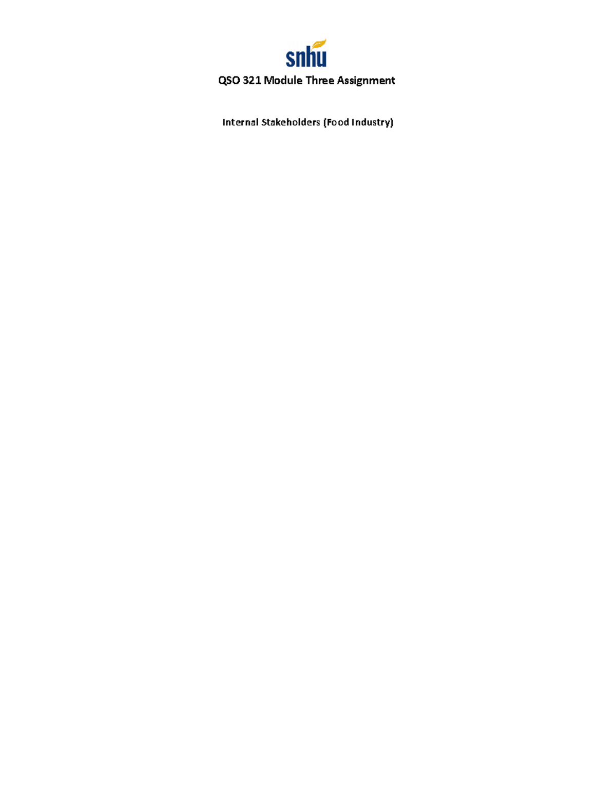 QSO 321 Module Three Assignment: Internal Stakeholders in Food Industry ...