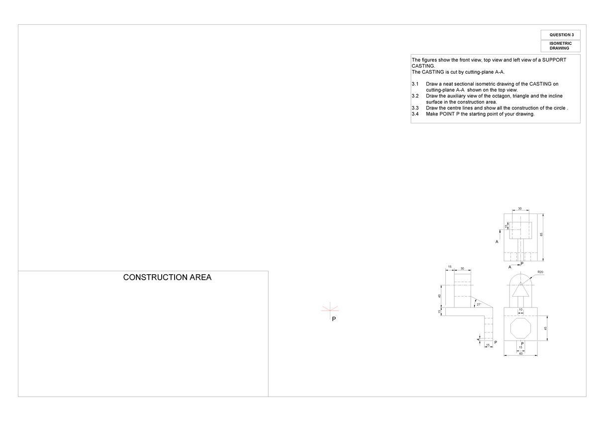 Grade 11 IEB 1 - Isometric Drawing Practice for Support Casting - Studocu