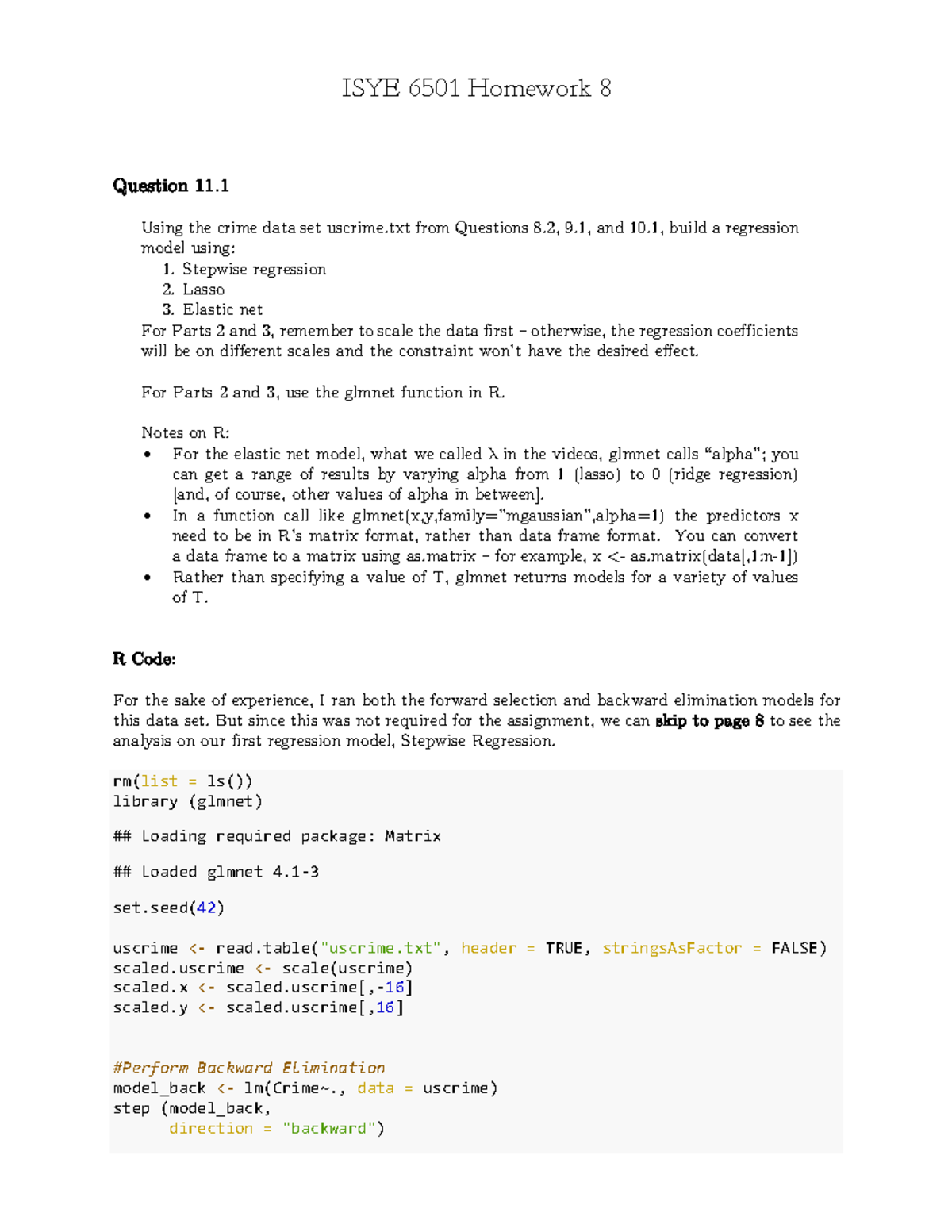 Homework Week 8 - ISYE 6501 Homework 8 Question 11. Using the crime data set uscrime from ...