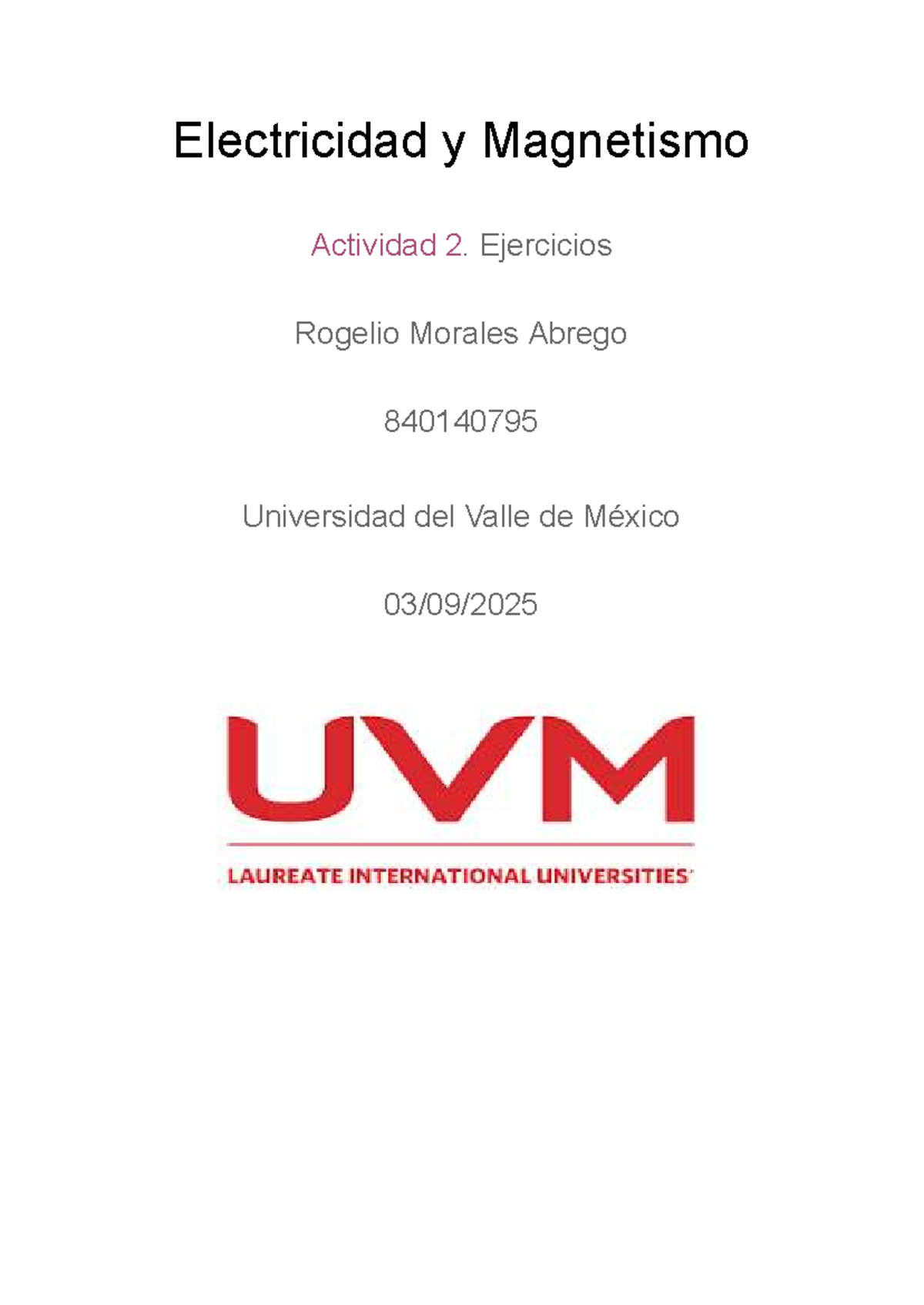 A2 RMA: Ejercicios de Electricidad y Magnetismo - Studocu