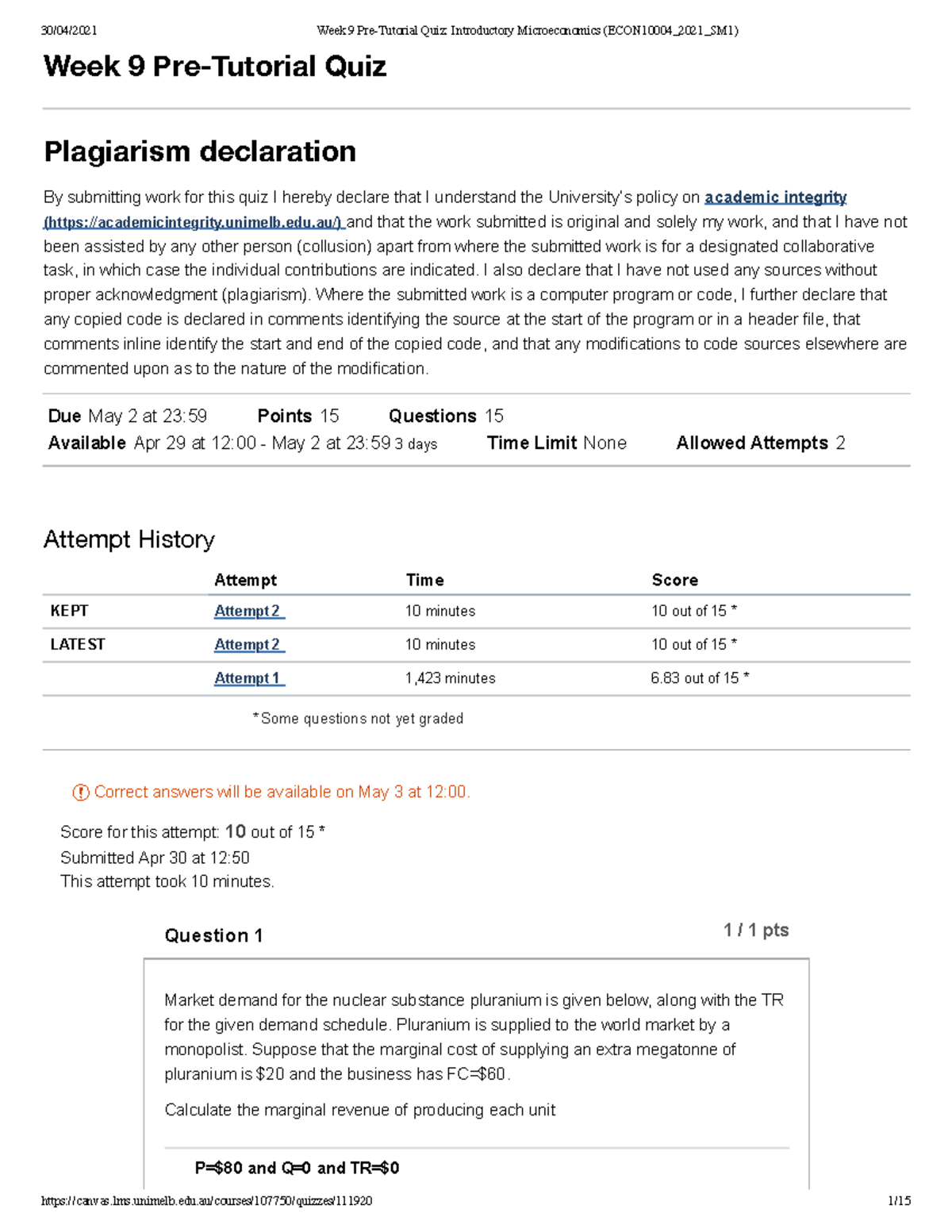 Week 9 Pre-Tutorial Quiz Introductory Microeconomics (ECON10004 2021 ...