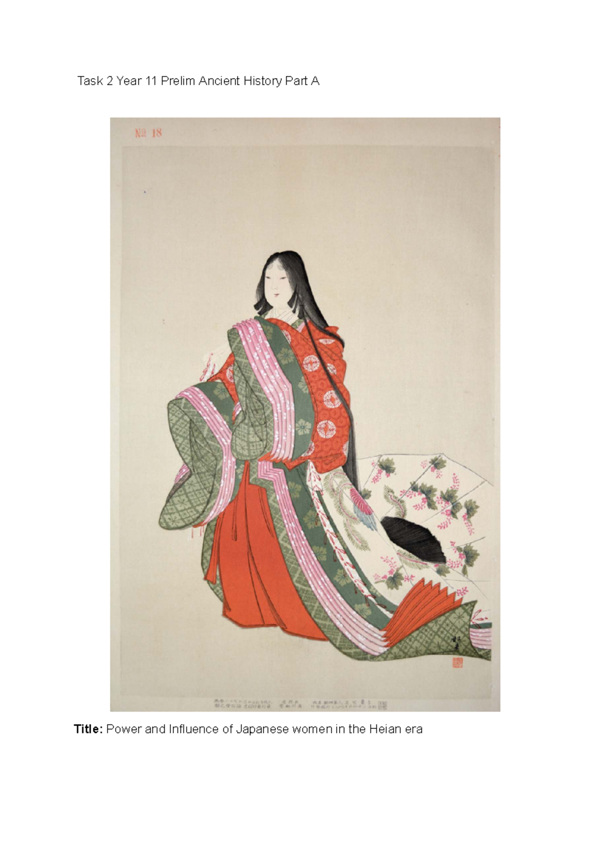 Task 2 Year 11 Prelim Ancient History: The Power of Heian Women - Studocu