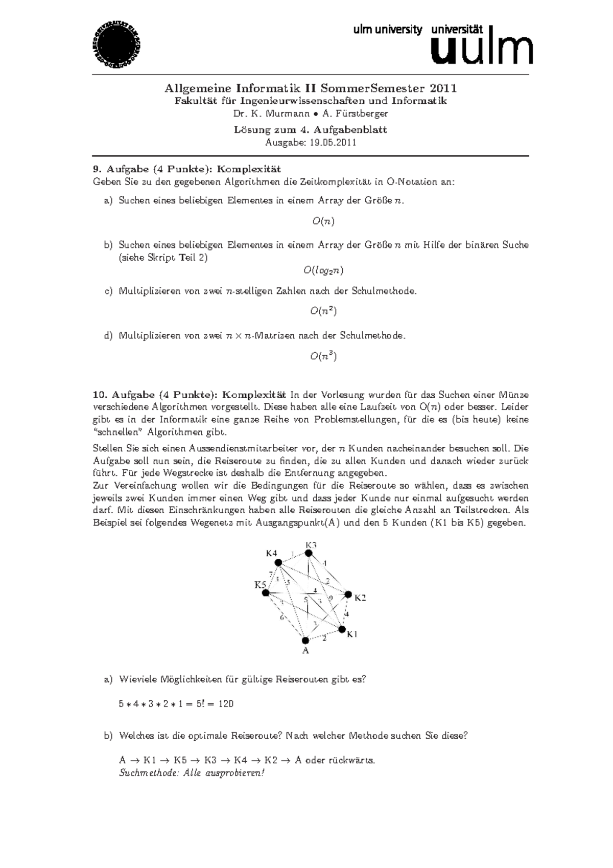 L-blatt 4 - SS11 Übungsaufgaben Lösung - Allgemeine Informatik II ...