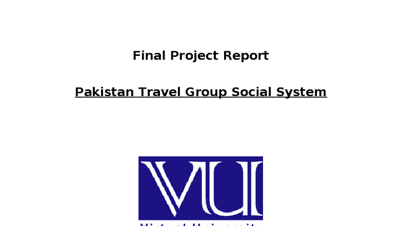 Final Project Report: Pakistan Travel Group System S25PROJECTCCF56 ...