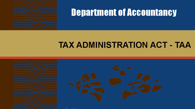 Tax Administration - TAX ADMINISTRATION ACT - TAA Department of ...