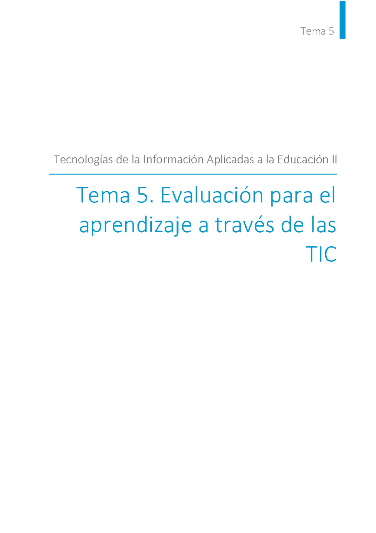 Tema 5: Evaluación para el Aprendizaje con TIC - UNIR - Studocu