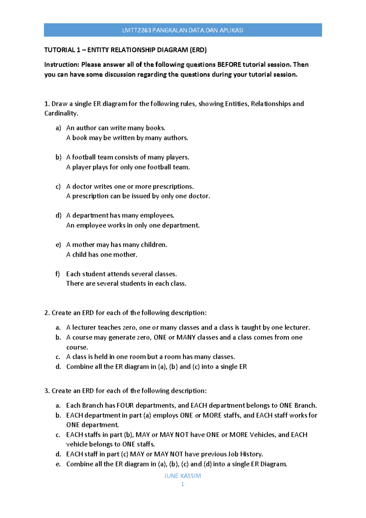 Tutorial 1 ERD Q - Lmtt erd - JUNE KASSIM 1 LMTT2263 PANGKALAN DATA DAN APLIKASI TUTORIAL 1 ...