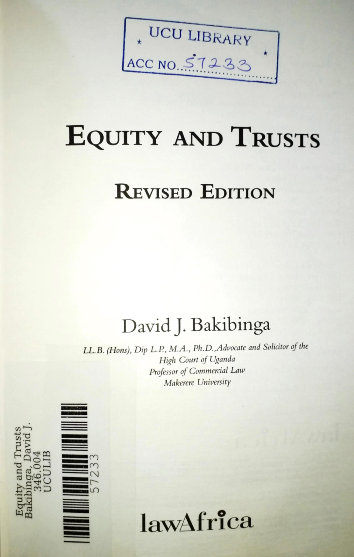 Equity and Trusts in Uganda - Overview by D.J. Bakibinga, Chap. 1 - Studocu