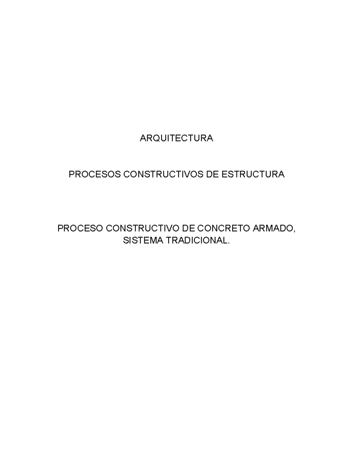 ACT22 - Proceso Constructivo de Concreto Armado: Guía Completa - Studocu