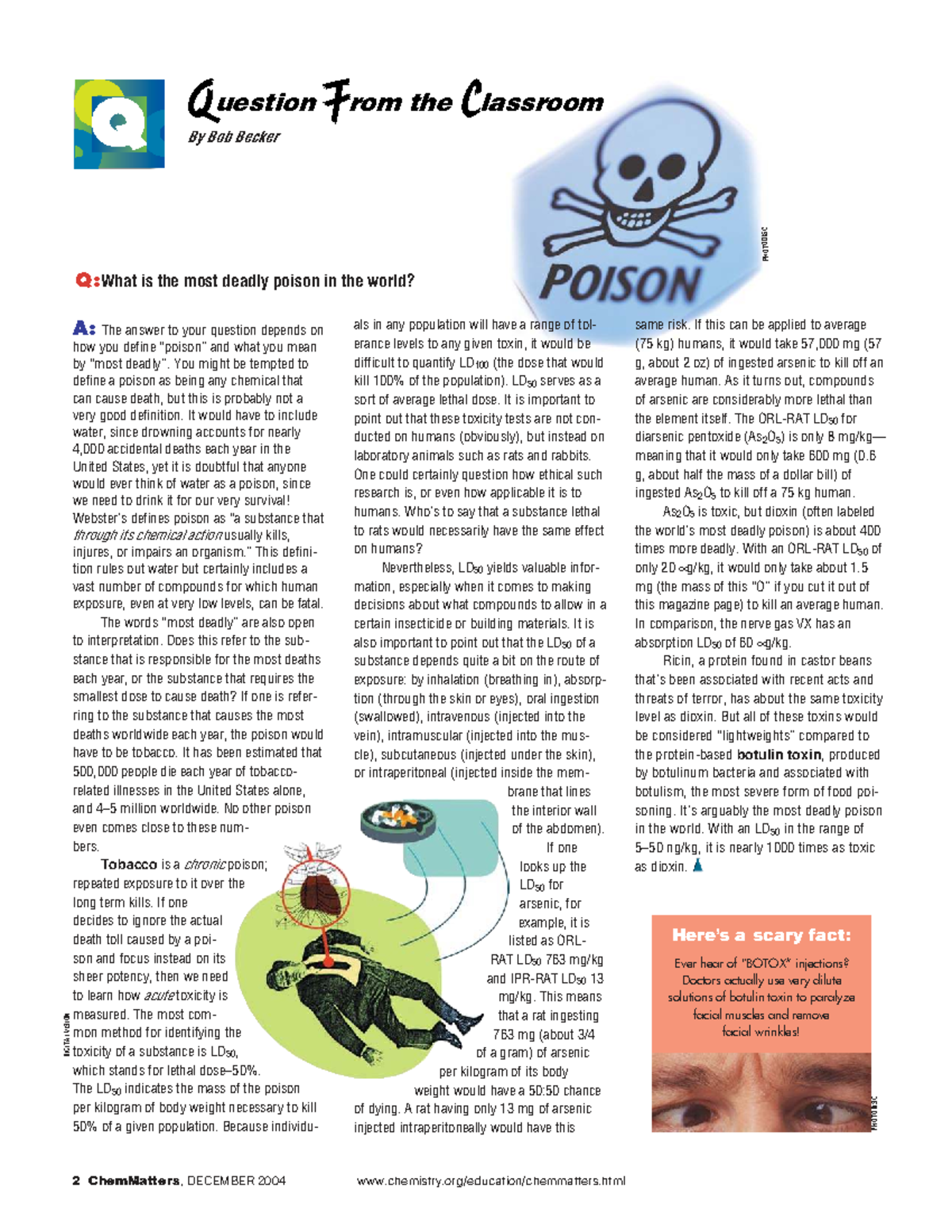 Reading Most Deadly Poison - A: The answer to your question depends on ...