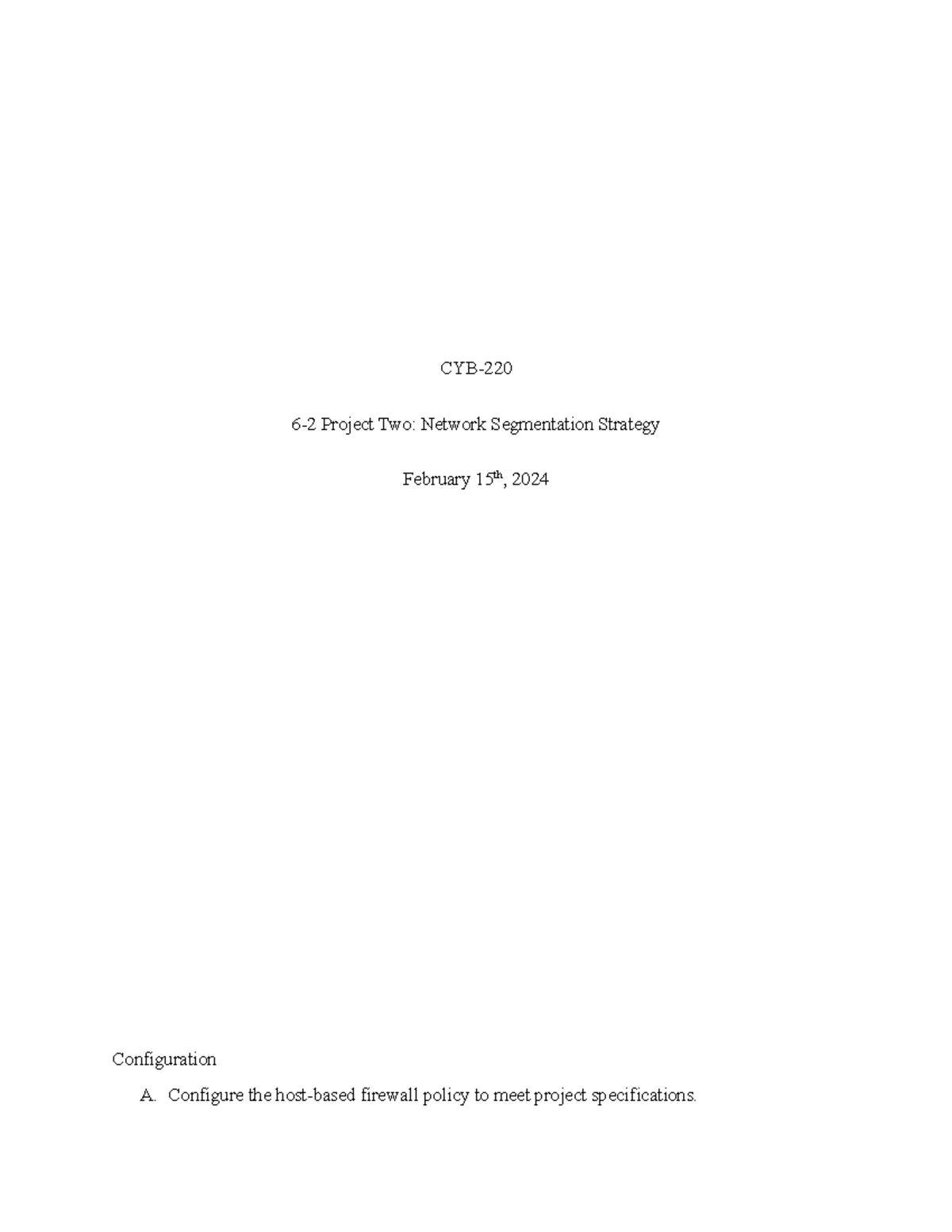 CYB 220 6-2 Project Two: Network Segmentation & Firewall Configurations ...