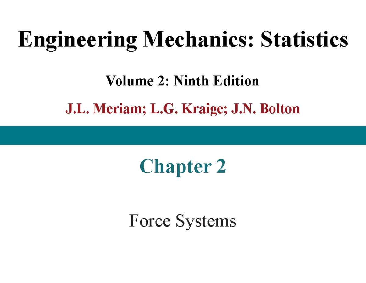 Engineering Mechanics: Chapter 2 - Force Systems (2D Part A) - Studocu