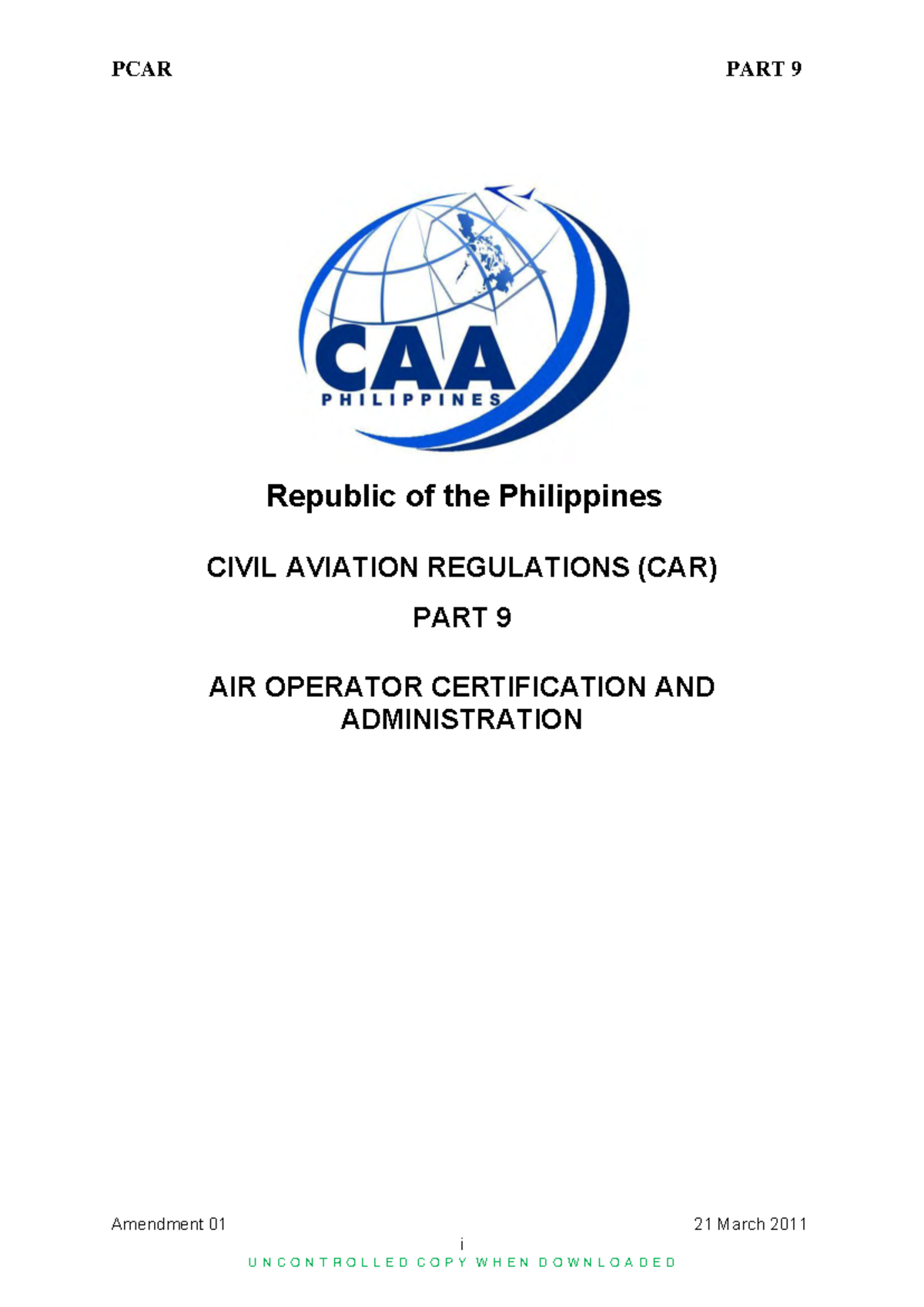 Revised Title: Air Operator Certification and Administration (PART 9 ...