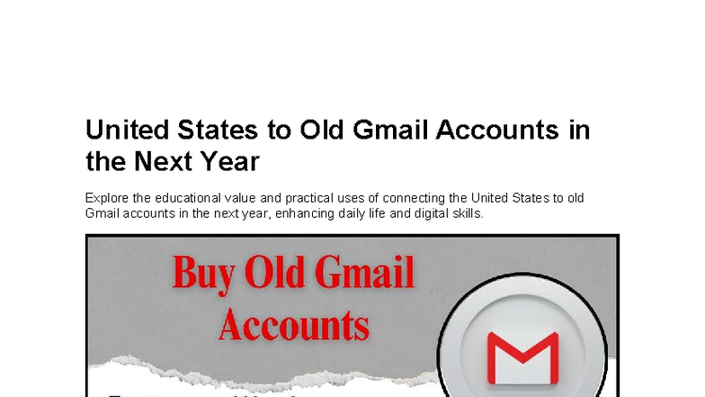 Exploring the Educational Value of Old Gmail Accounts in the US - Studocu