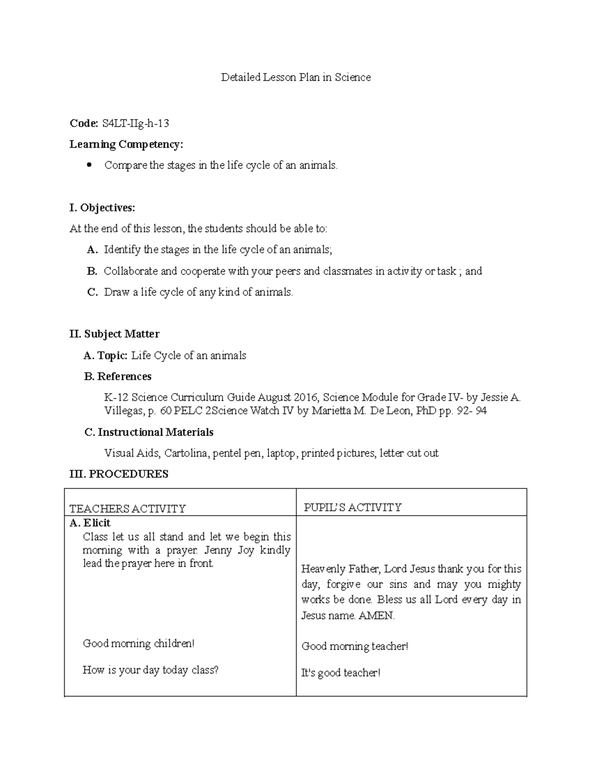 Detailed Lesson Plan: Life Cycle of Animals (S4LT-IIg-h-) - Studocu