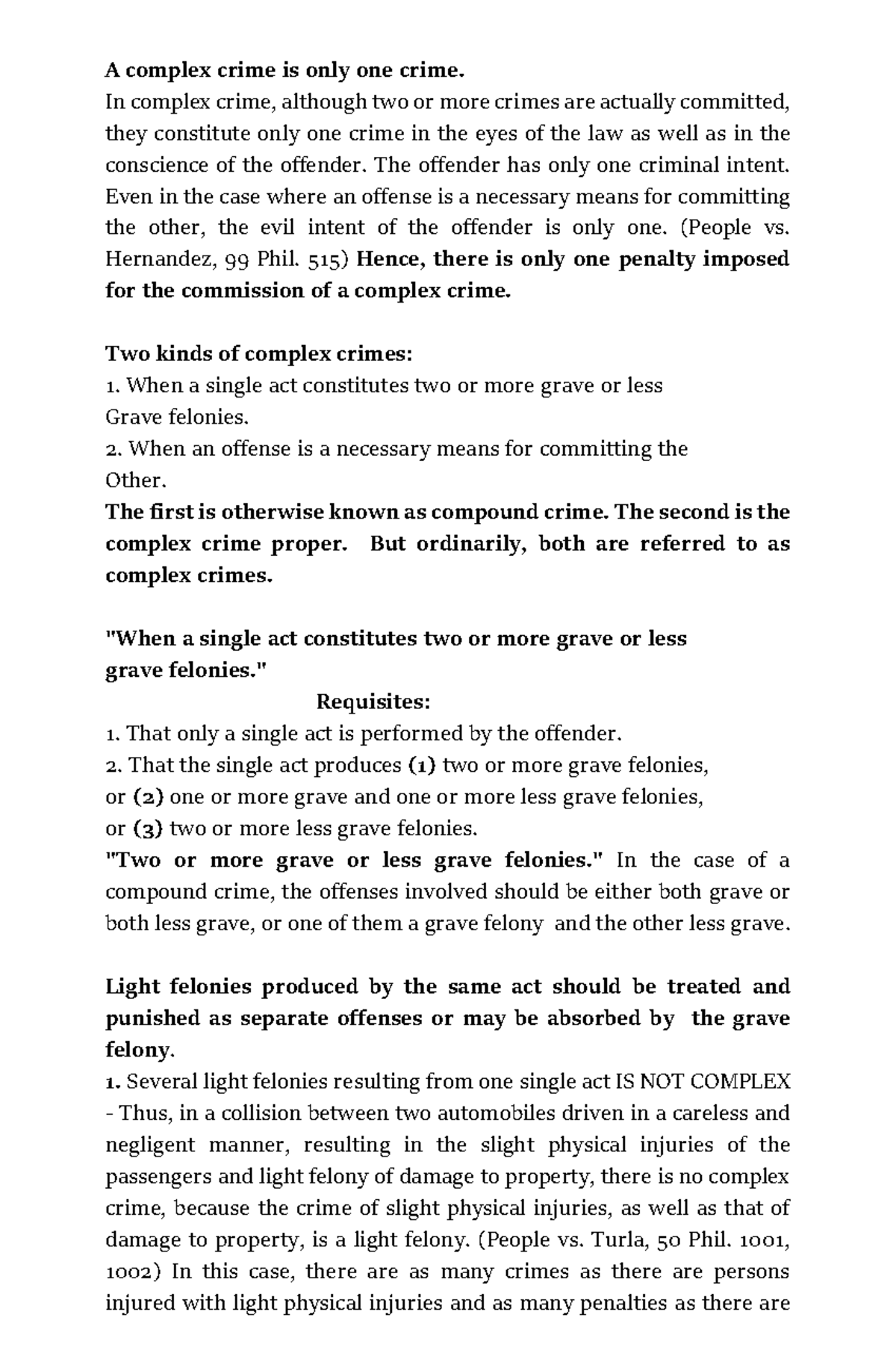 Complex Crimes - A complex crime is only one crime. In complex crime ...