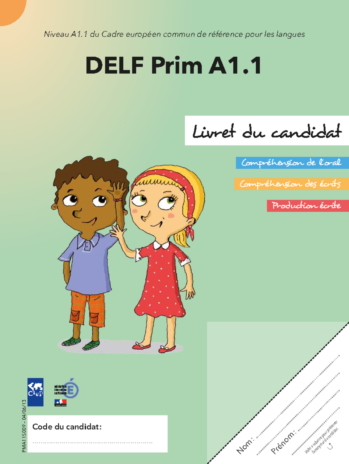 DELF Prim A1.1 - Livret du Candidat: Compréhension et Production - Studocu