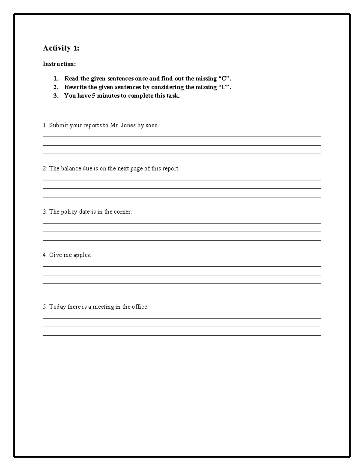 Englsh Assignment - please - Instruction: Read the given sentences once ...