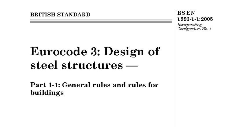 BS EN 1993-1-1:2005 Eurocode 3 - General Rules for Steel Structures ...