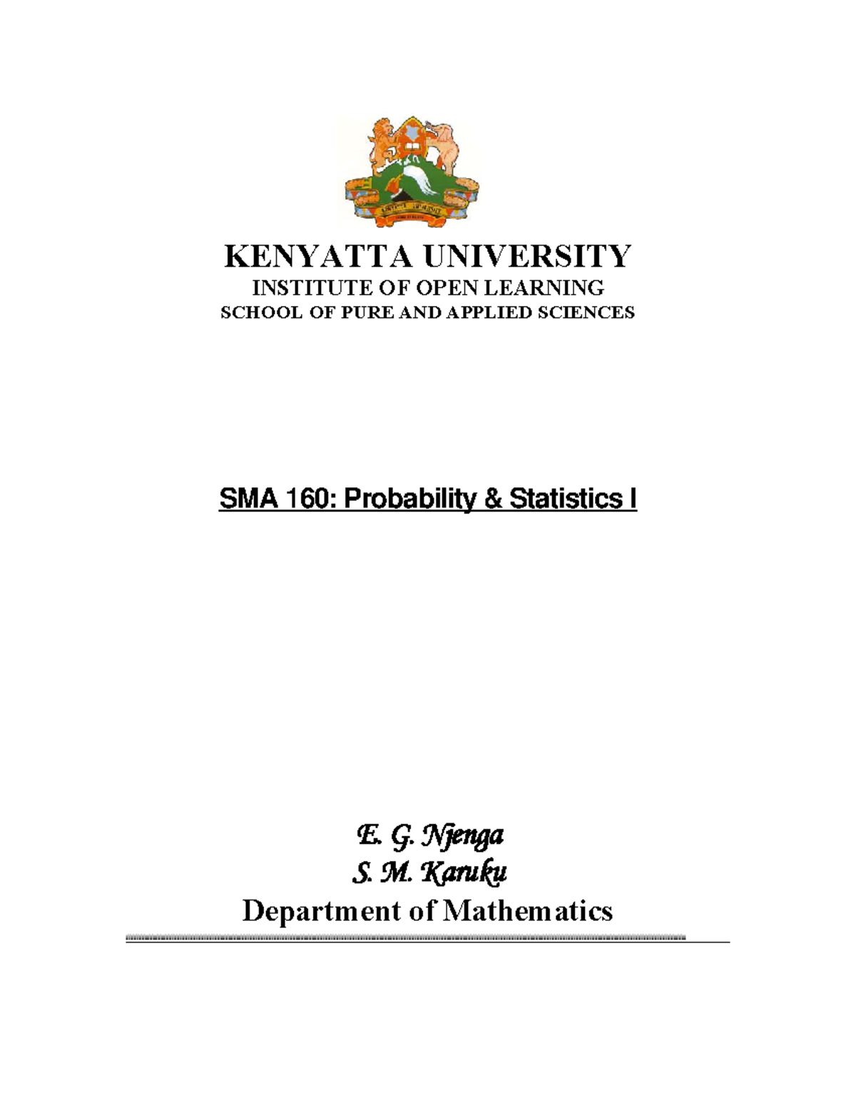 SMA 160 Probability and Statistics 1 - KENYATTA UNIVERSITY INSTITUTE OF OPEN LEARNING SCHOOL OF ...