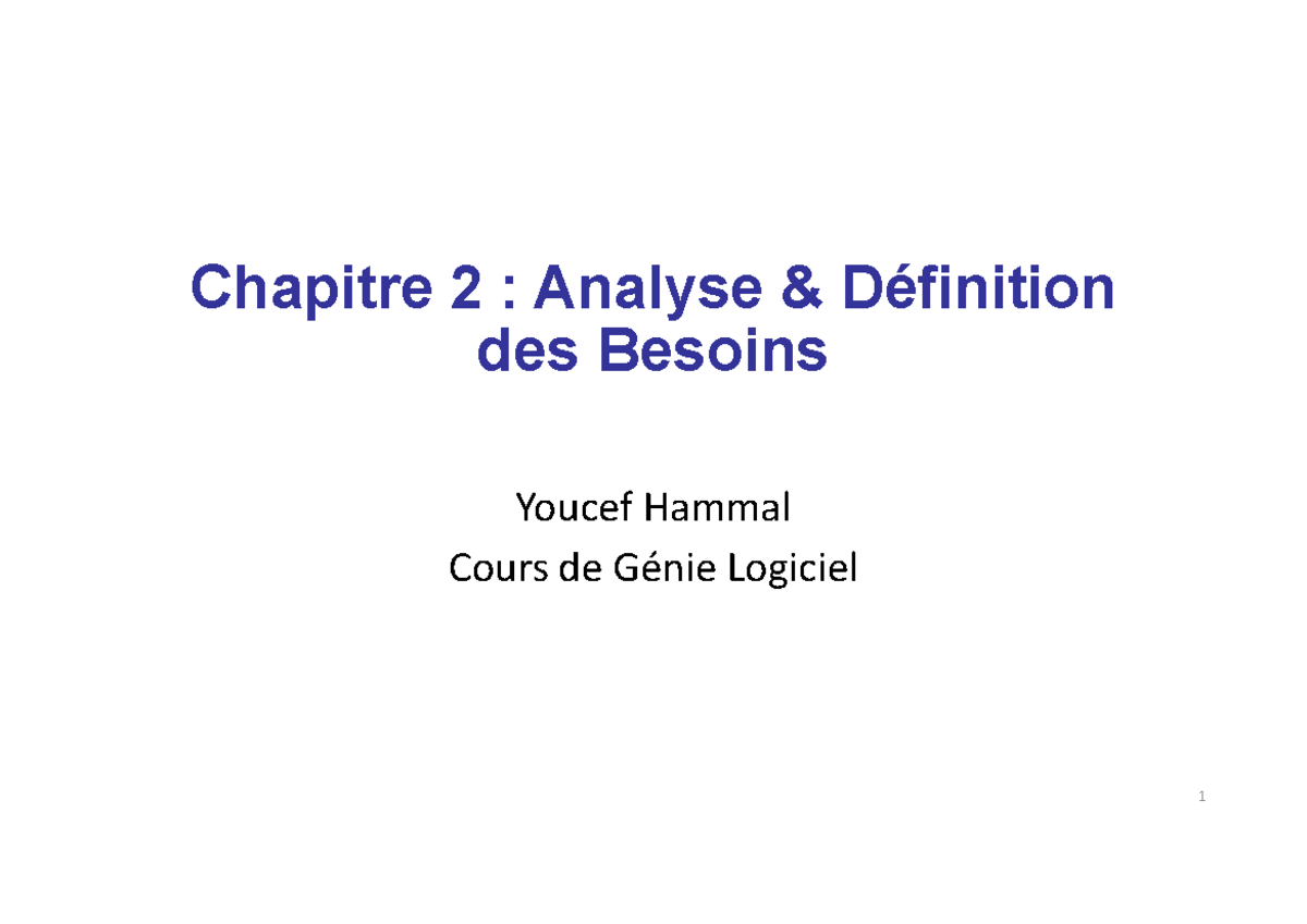 Analyse et Définition des Besoins - Cours de Génie Logiciel - Studocu