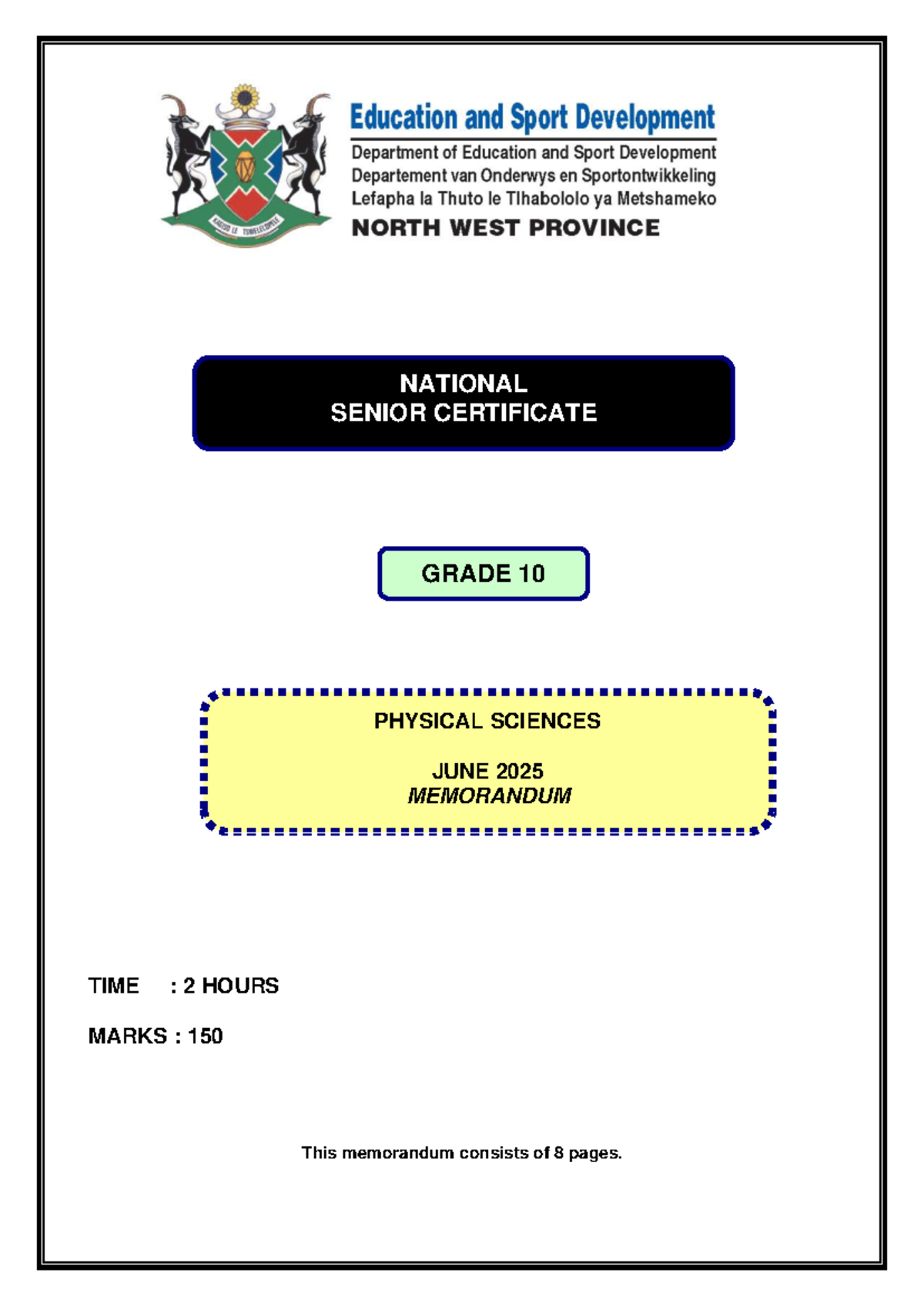 NATIONAL SENIOR CERTIFICATE GRADE 10 PHYSICAL SCIENCES JUNE 2025 MEMO - Studocu