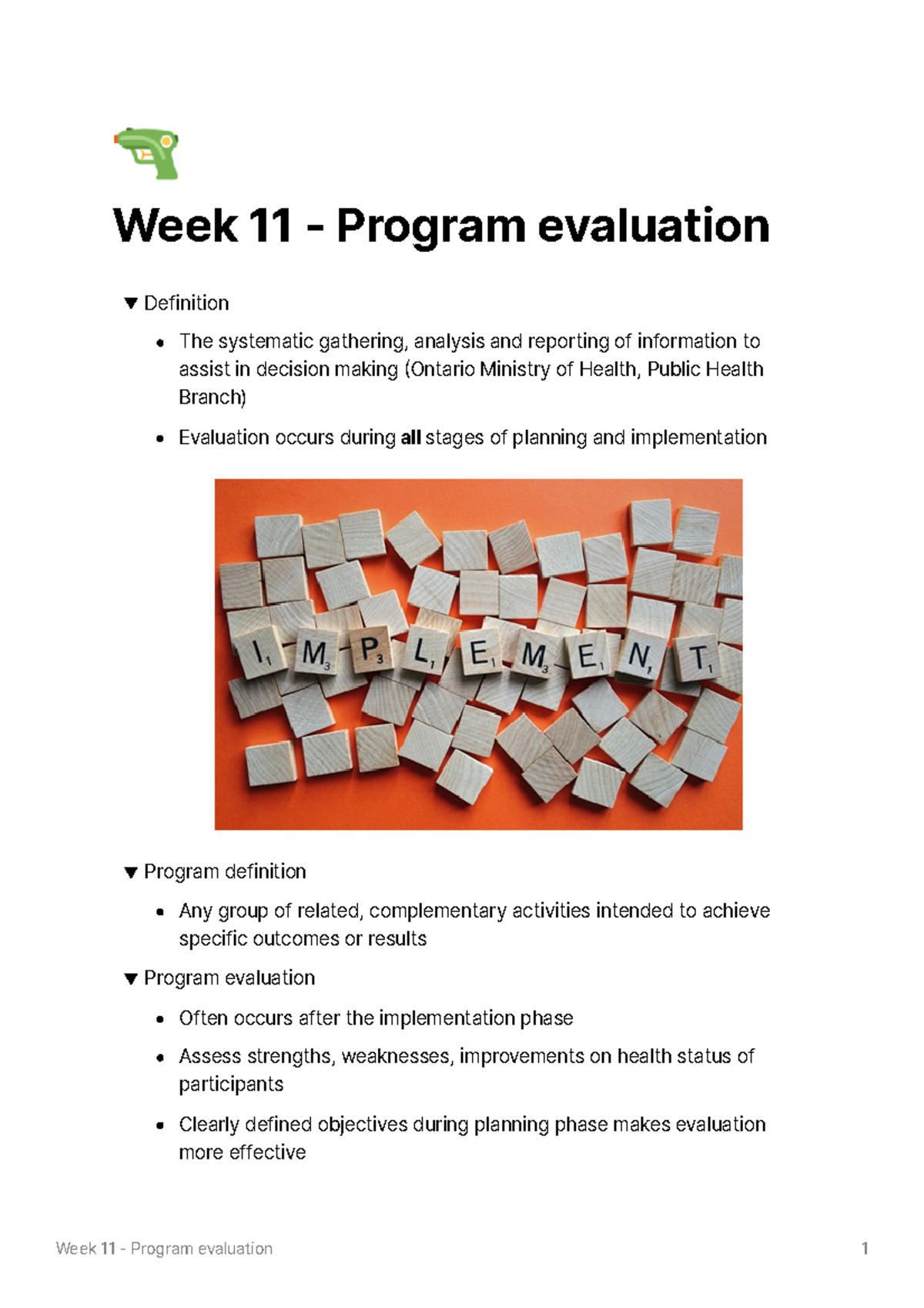 Week 11 - Program evaluation - 🔫 Week 11 - Program evaluation Definition The systematic ...