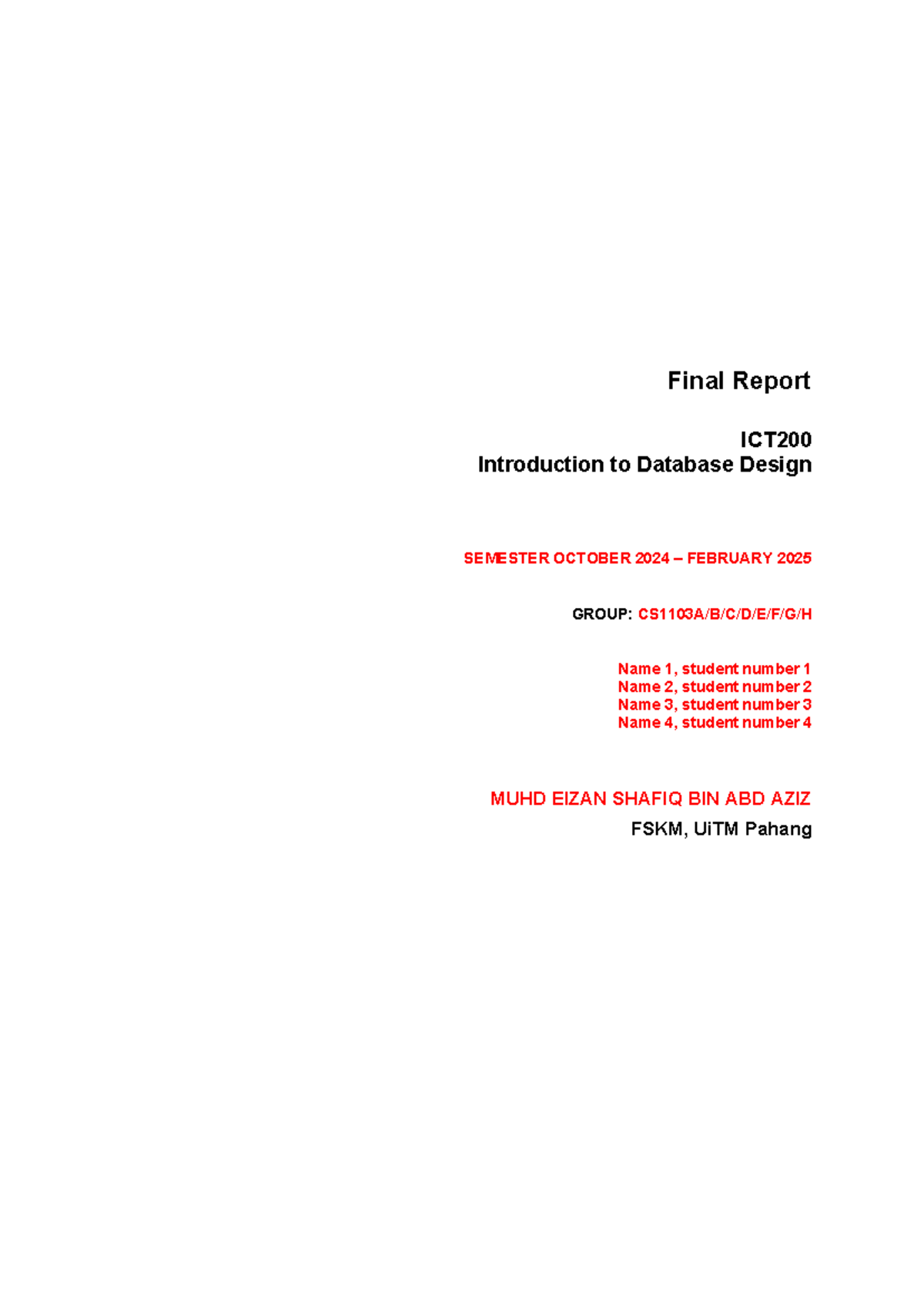 ICT200- Project- Final Report- Template-OCT2023-FEB2024-WITH- Rubric - Final Report ICT ...