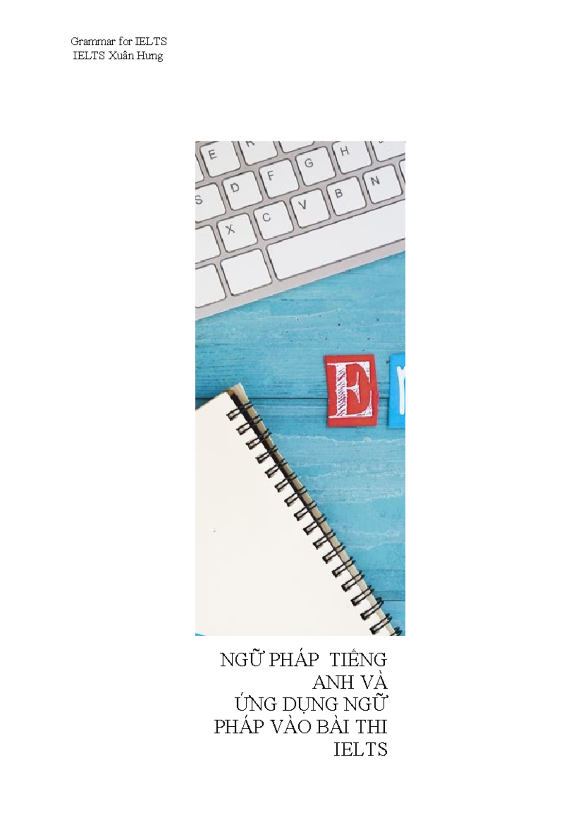 Ngữ Pháp IELTS Cơ Bản và Nâng Cao (IELTS 4.5-6.0) - Studocu